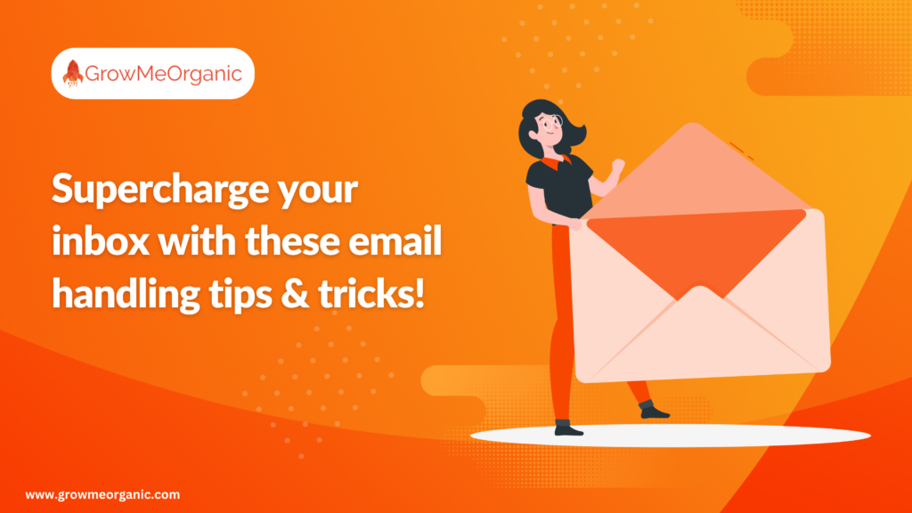Supercharge Your Inbox With These Email Handling Tips & Tricks ...