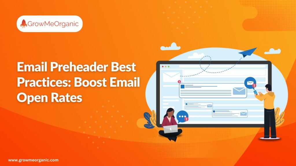 Email Preheader: What Is It, 8 Best Practices And Examples