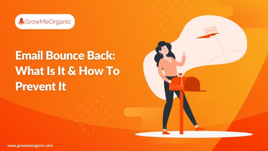 What Is Email Bounce Back & How To Prevent It?
