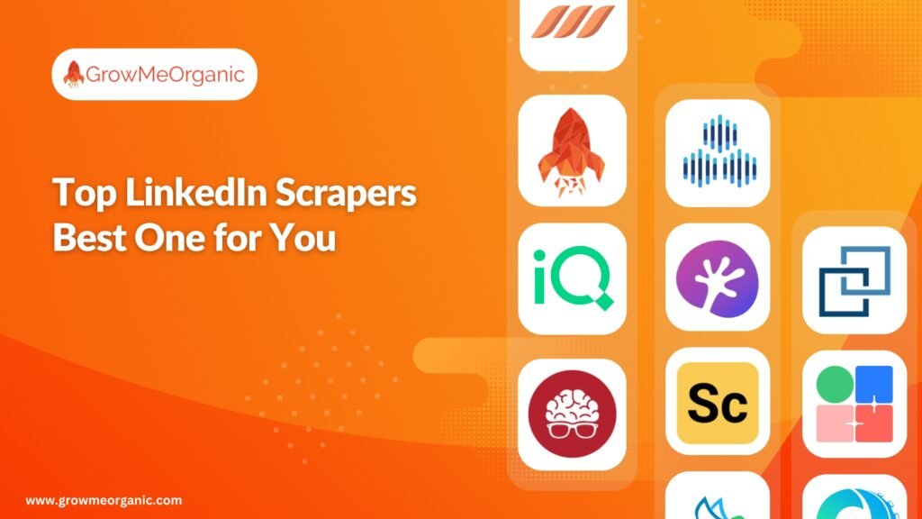 30(+1) Top LinkedIn Scrapers In 2025 + Best One For You | GrowMeOrganic